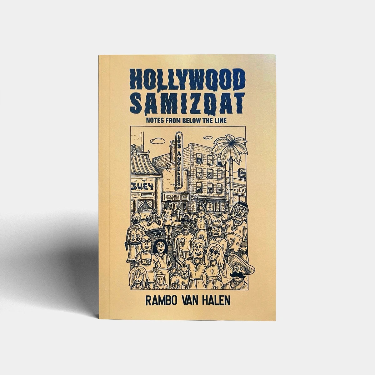 Hollywood Samizdat by Rambo Van Halen – Passage Publishing
