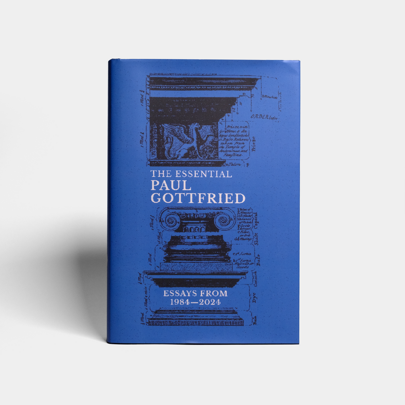 The Essential Paul Gottfried by Paul Gottfried – Passage Publishing